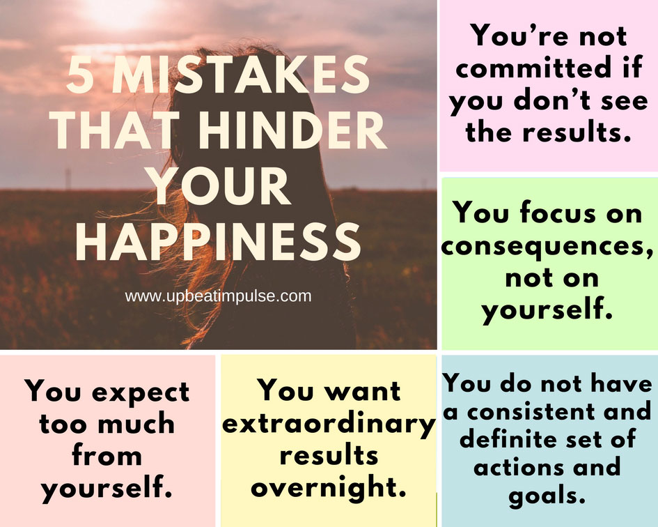 Ways To Make Yourself Happy | 5 Mistakes That Hinder Your Happiness